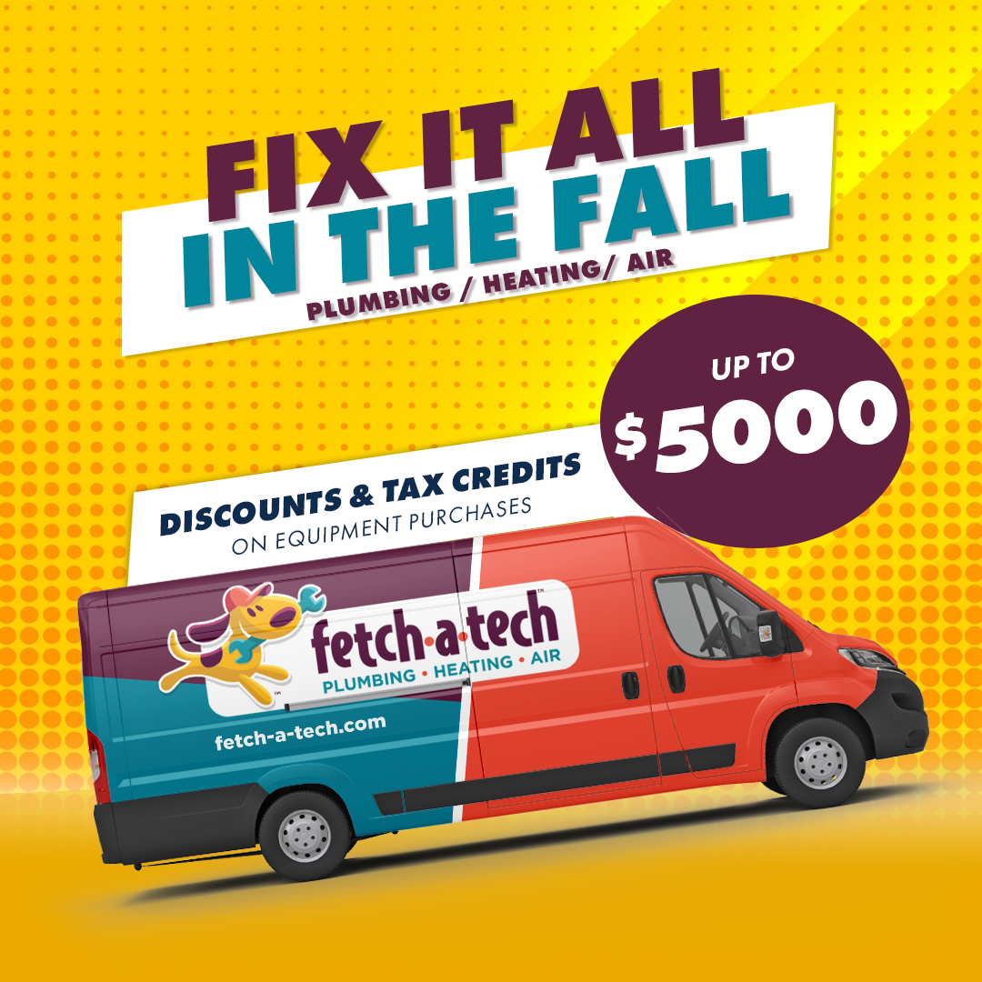 Fix It In The Fall | Fetch A Tech®
